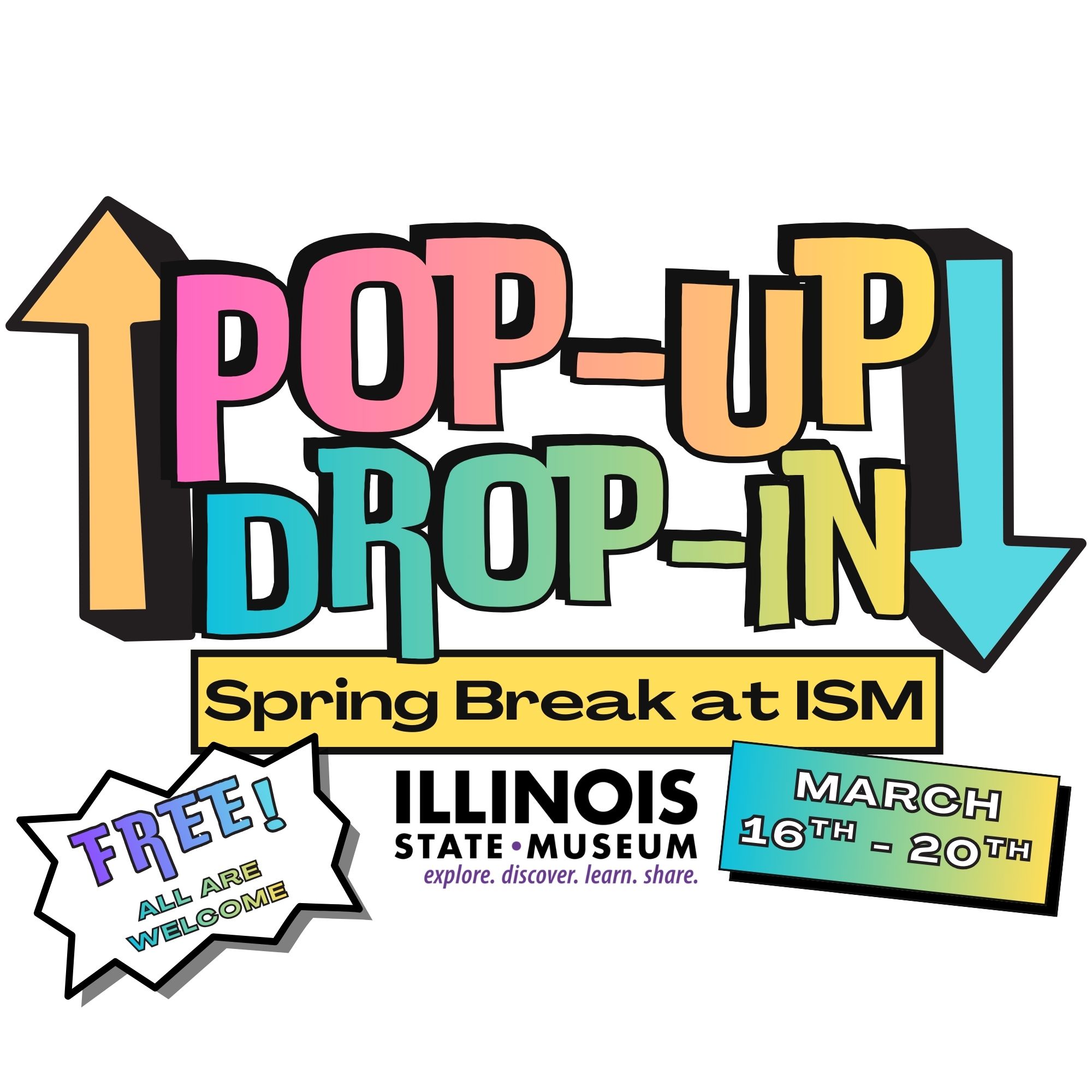 Pop Up, Drop In: Spring Break at ISM